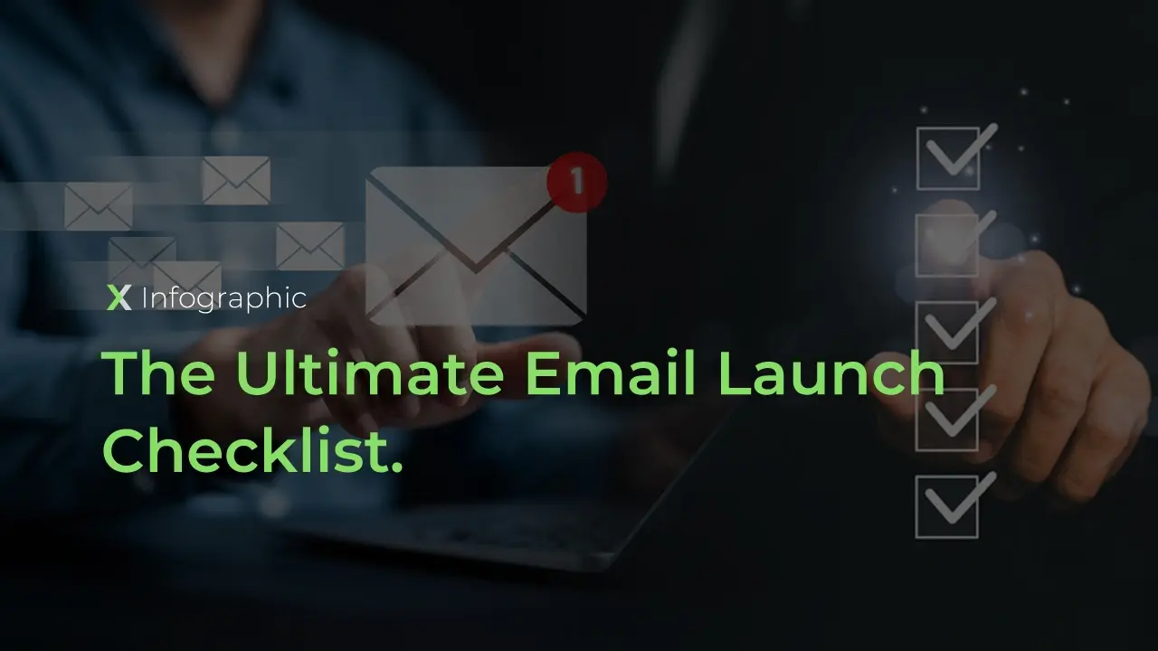 The ultimate email launch checklist to avoid common last-minute errors